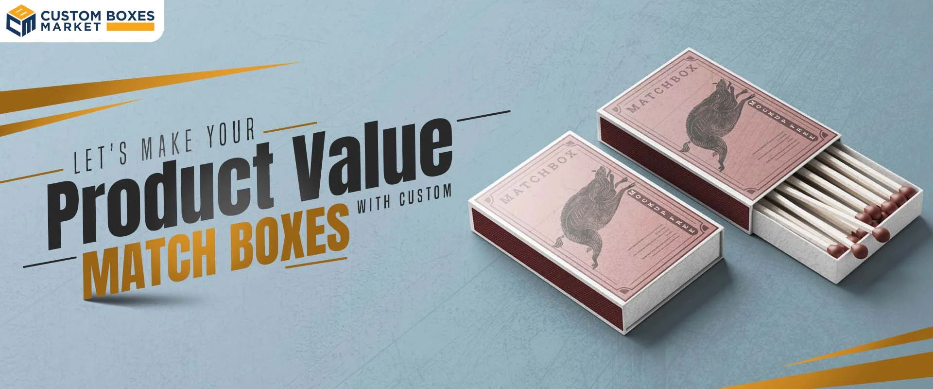 Custom Boxes Market : Your Companion For Custom Printed Boxes